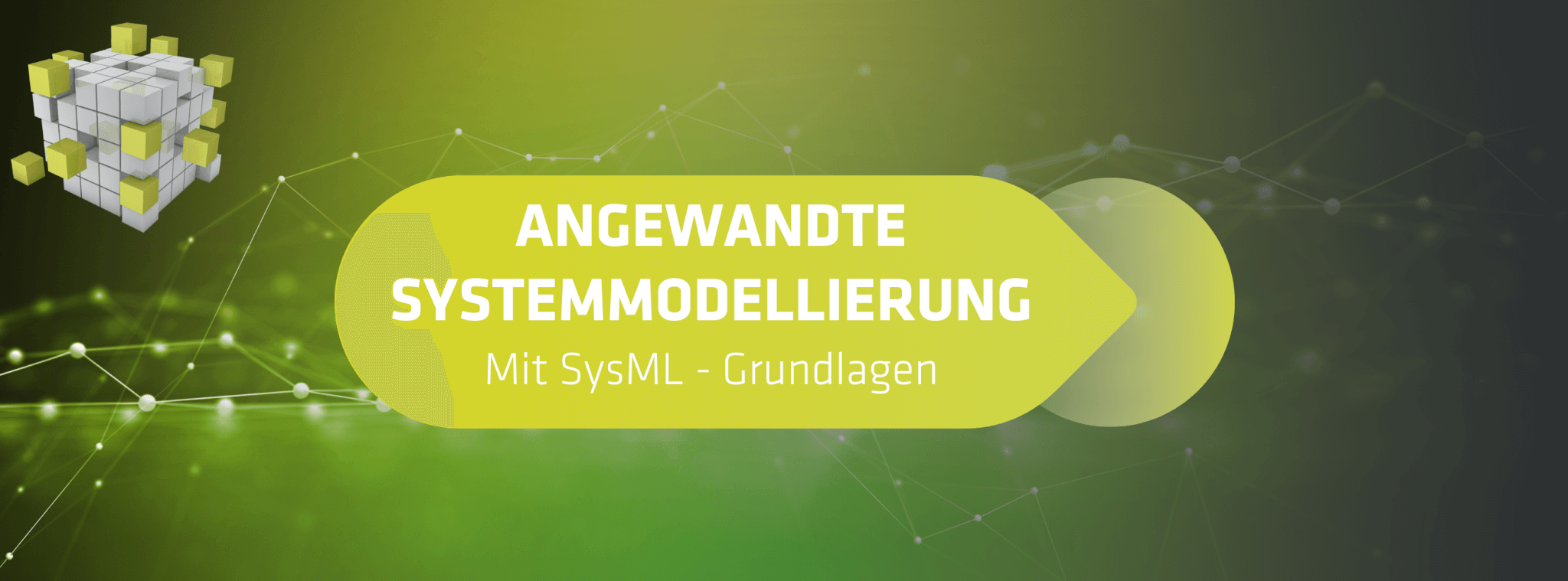 Angewandte Systemmodellierung mit SysML - Grundlagen